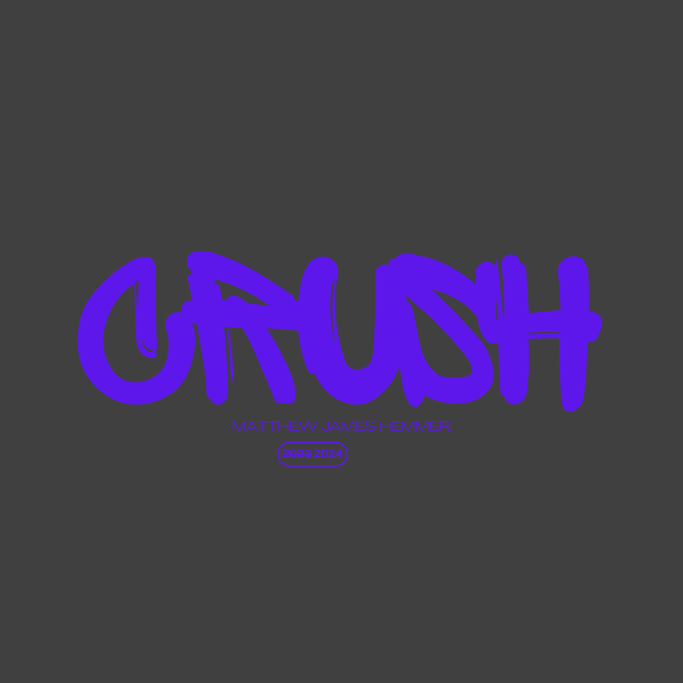 CRUSH - Matthew James Hemmer